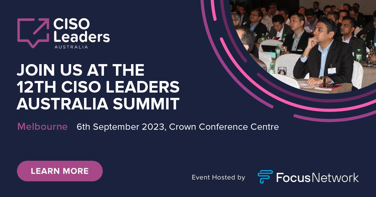 CISO Leaders Summit Australia - Melbourne